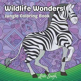 Wildlife Wonders: Jungle Coloring Book: Singh, Lore, Singh, Aaron ...