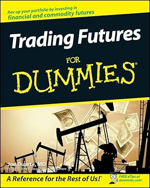 Trading Futures For Dummies: Duarte, Joe: 9780470287224: Amazon.com: Books