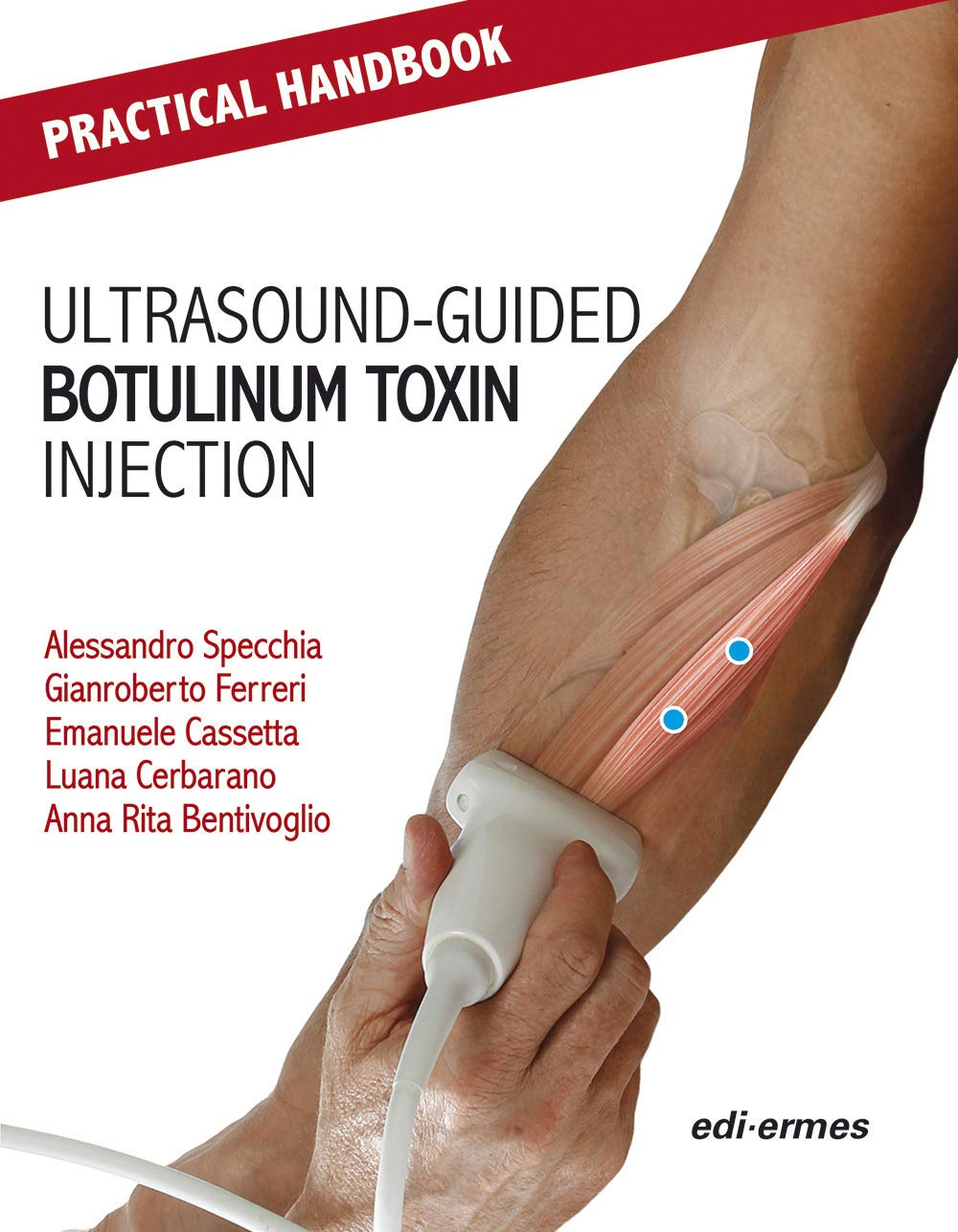 Buy Practical Handbook for Ultrasound-guided Botulinum Toxin Injection ...