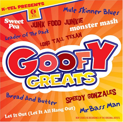 Various Artists - K-Tel Presents: Goofy Greats - Amazon.com Music