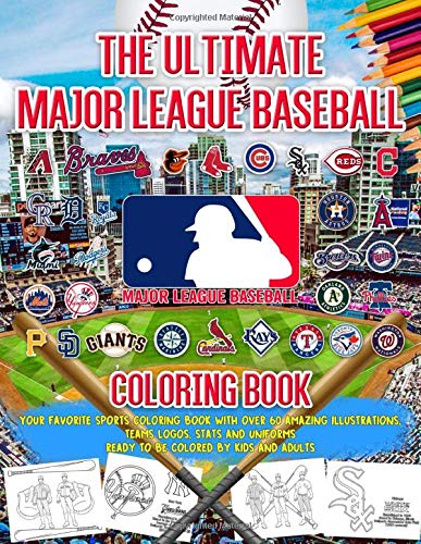 Buy The Ultimate Major League Baseball MLB Coloring Book: Your Favorite ...