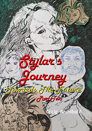 Amazon.com: Stylars Journey. Towards The Future: Part Two eBook ...