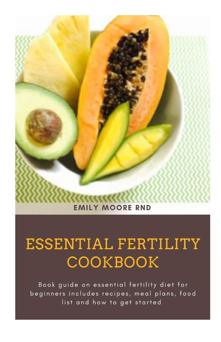 Buy Essential Fertility Cookbook: Book guide on essential fertility ...