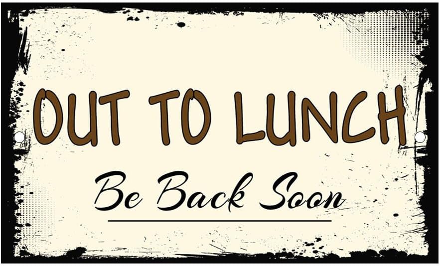 Amazon.com : Out to Lunch Be Back Soon Novelty Funny Sign Vinyl Sticker ...