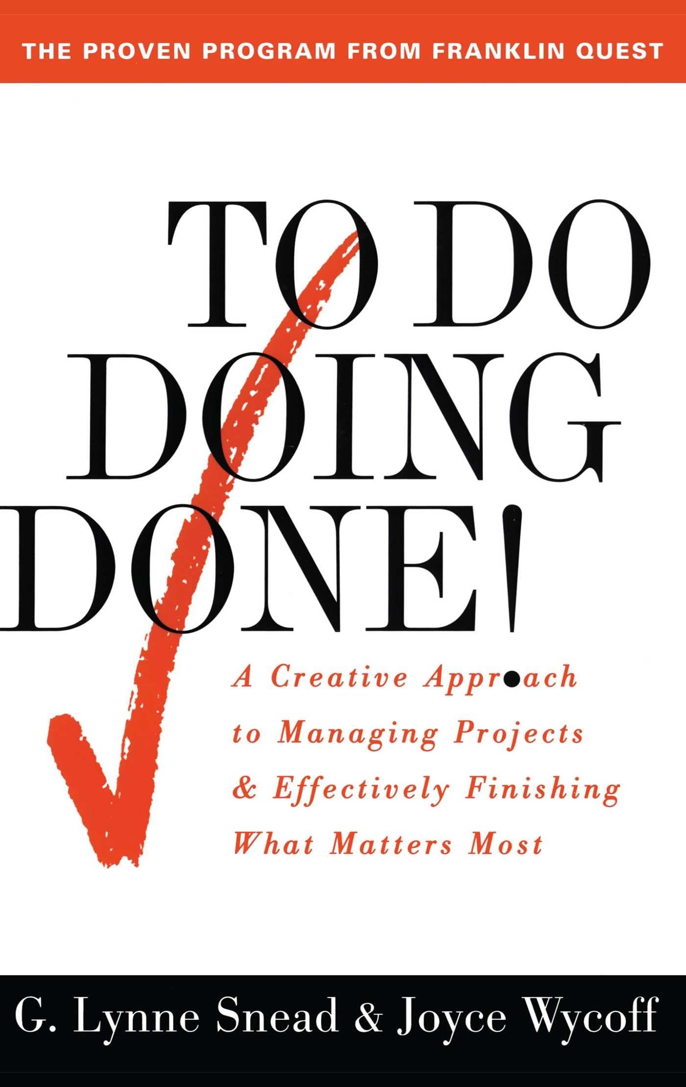 To Do Doing Done: A Creative Approach to Managing Projects ...