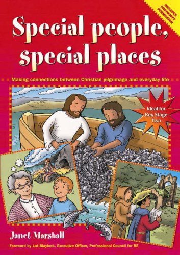 Special People, Special Places: Making Connections Between Christian ...