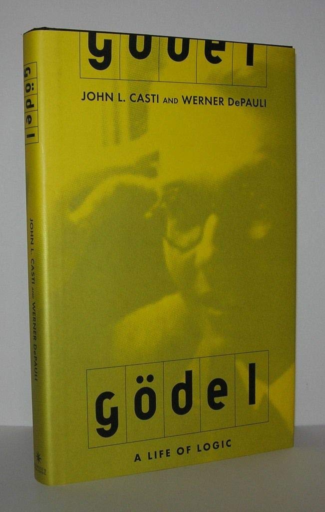 Buy Godel: A Life Of Logic, The Mind, And Mathematics: A Mathematical ...