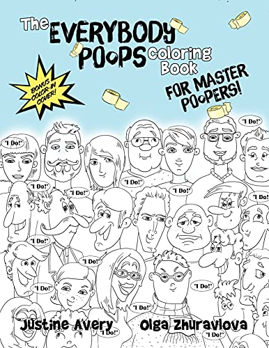 The Everybody Poops Coloring Book for Master Poopers! (Everybody ...