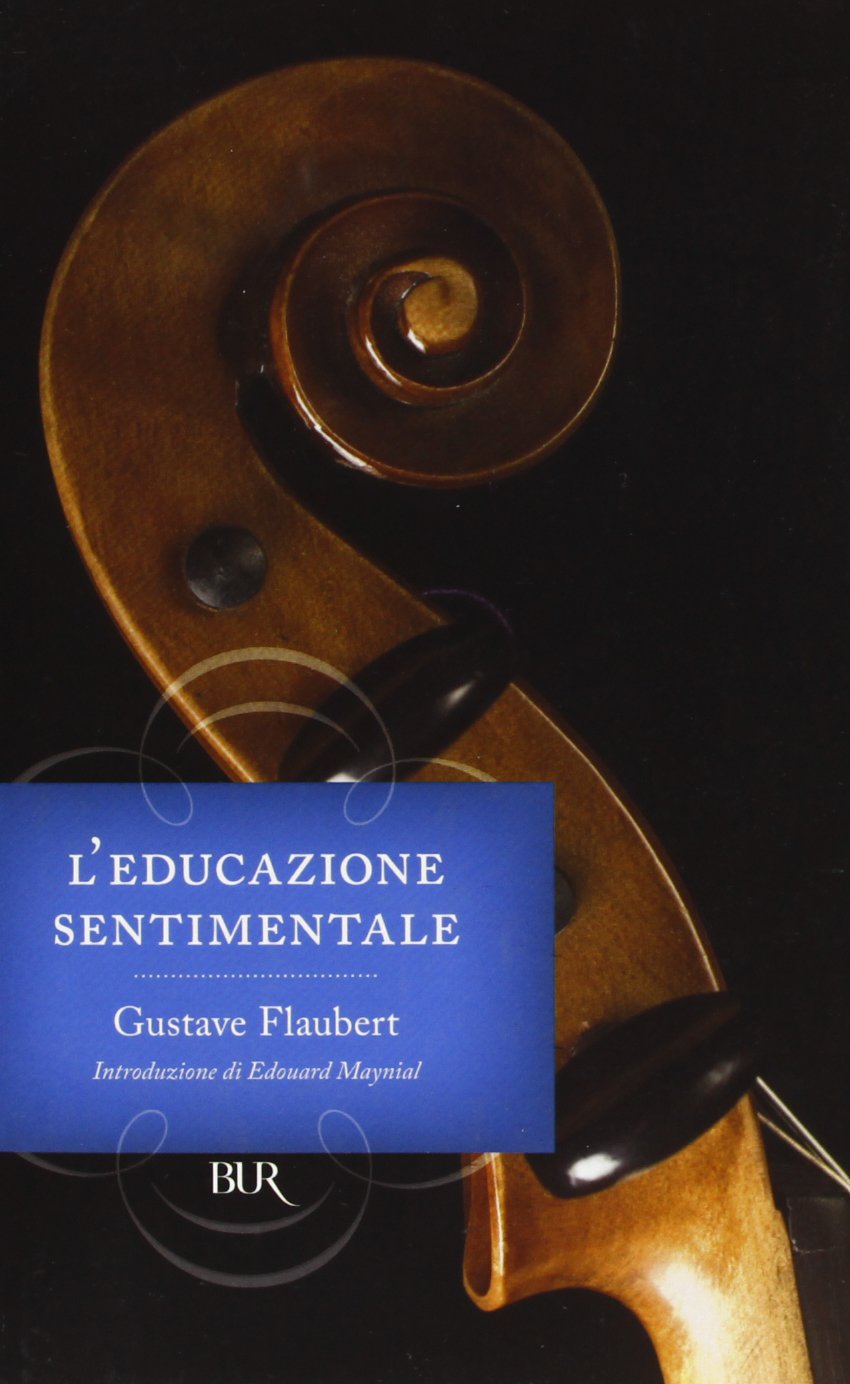 L'Educazione Sentimentale: Amazon.co.uk: Flaubert, Gustave ...