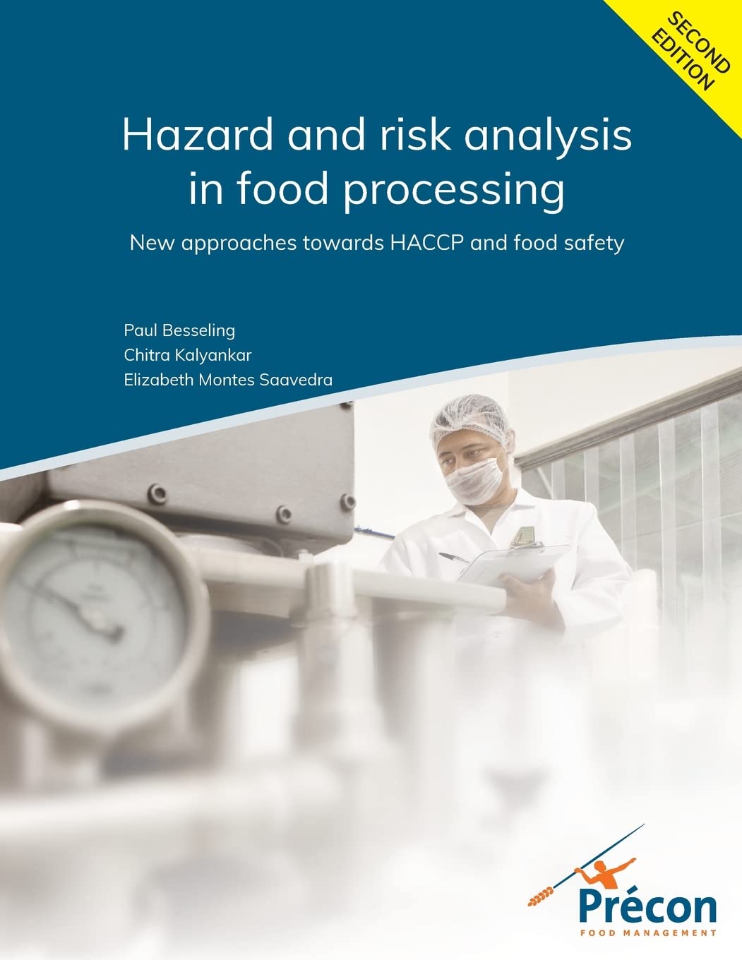 Hazard and risk analysis in food processing Second Edition: New ...