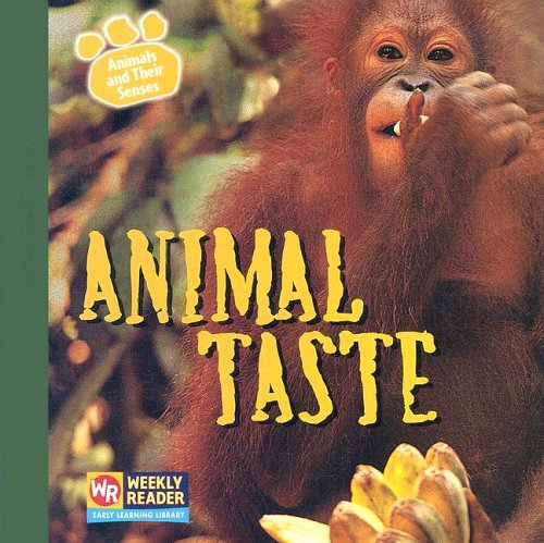 Amazon.com: Animal Taste (Animals And Their Senses): 9780836848052 ...
