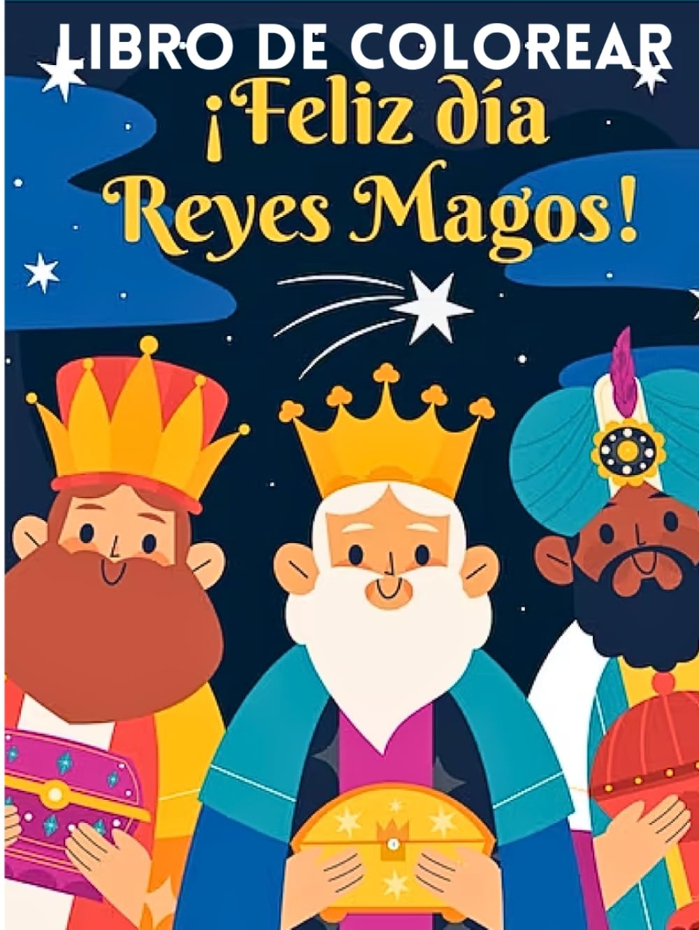 LIBRO DE COLOREAR REYES MAGOS: NIÑOS 3-12 AÑOS (Spanish Edition ...