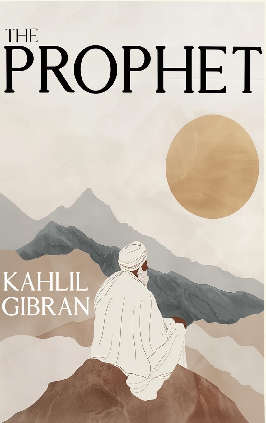 The Prophet: The Original 1923 Edition With Complete Illustrations (A ...