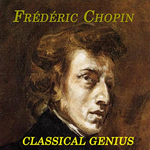Amazon Music - Various Artists -のFrédéric Chopin - Classical Genius ...