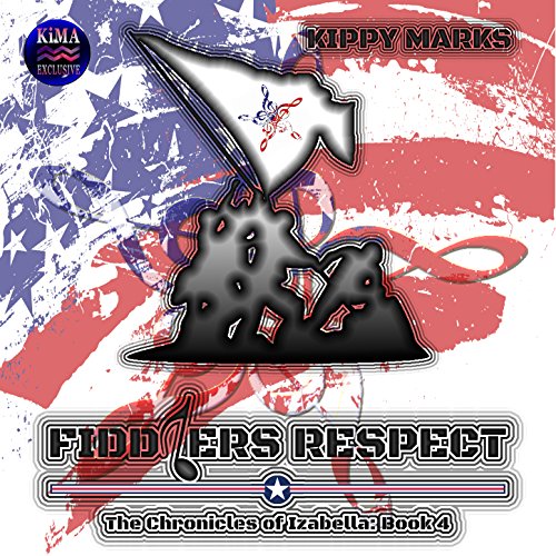 Play The Chronicles of Izabella Book 4. Fiddlers Respect by Kippy Marks ...