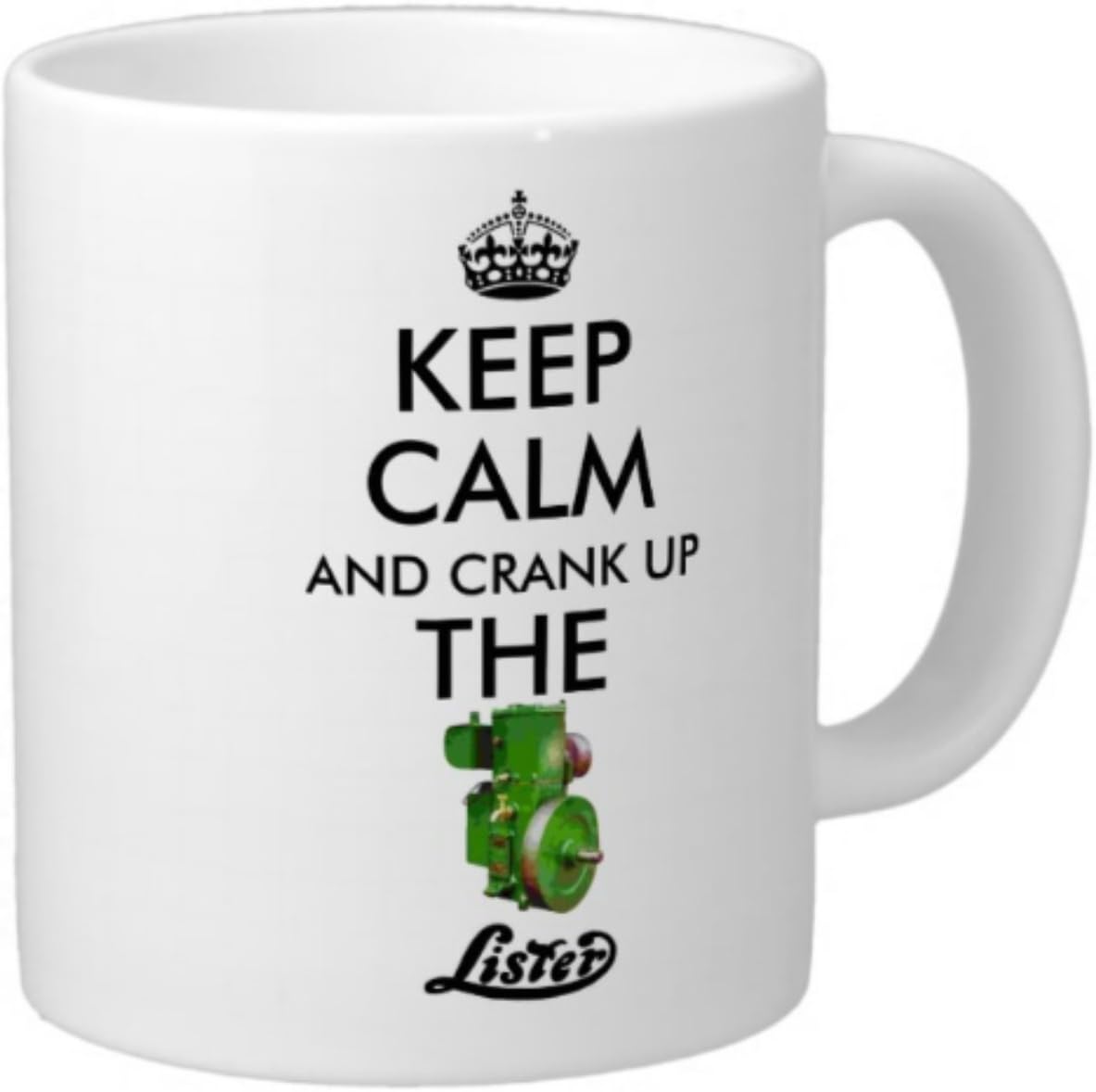 NOVELTY Mug ≈ Keep Calm and Crank UP The Lister ≈ Classic Vintage Type ...