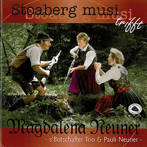 Stoaberg musi trifft Magdalena Neuner von Stoaberg Musi, Magdalena ...