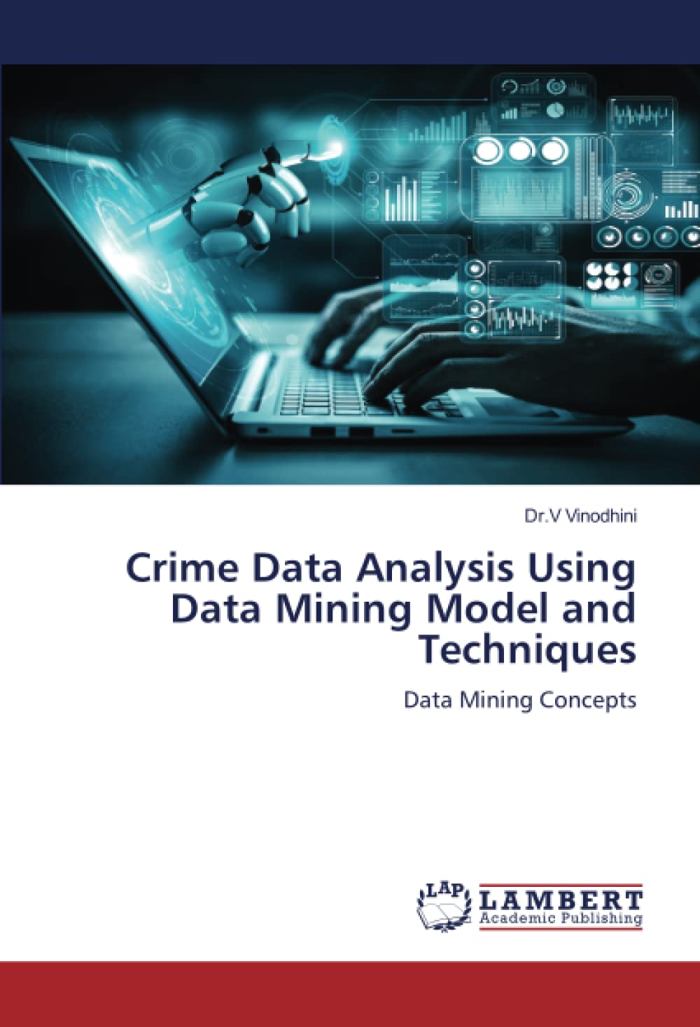Crime Data Analysis Using Data Mining Model and Techniques : Dr.V ...