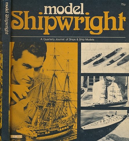 Model Shipwright Volume 1; Number 4 Summer, 1973: Tucker, Arthur L ...