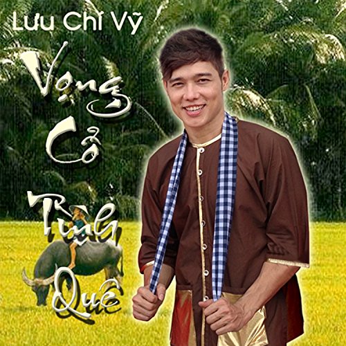 Reproducir Vong Co Tinh Que de Luu Chi Vy en Amazon Music