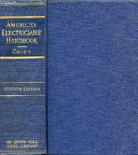 American Electricians' Handbook; a Reference Book for Practical ...