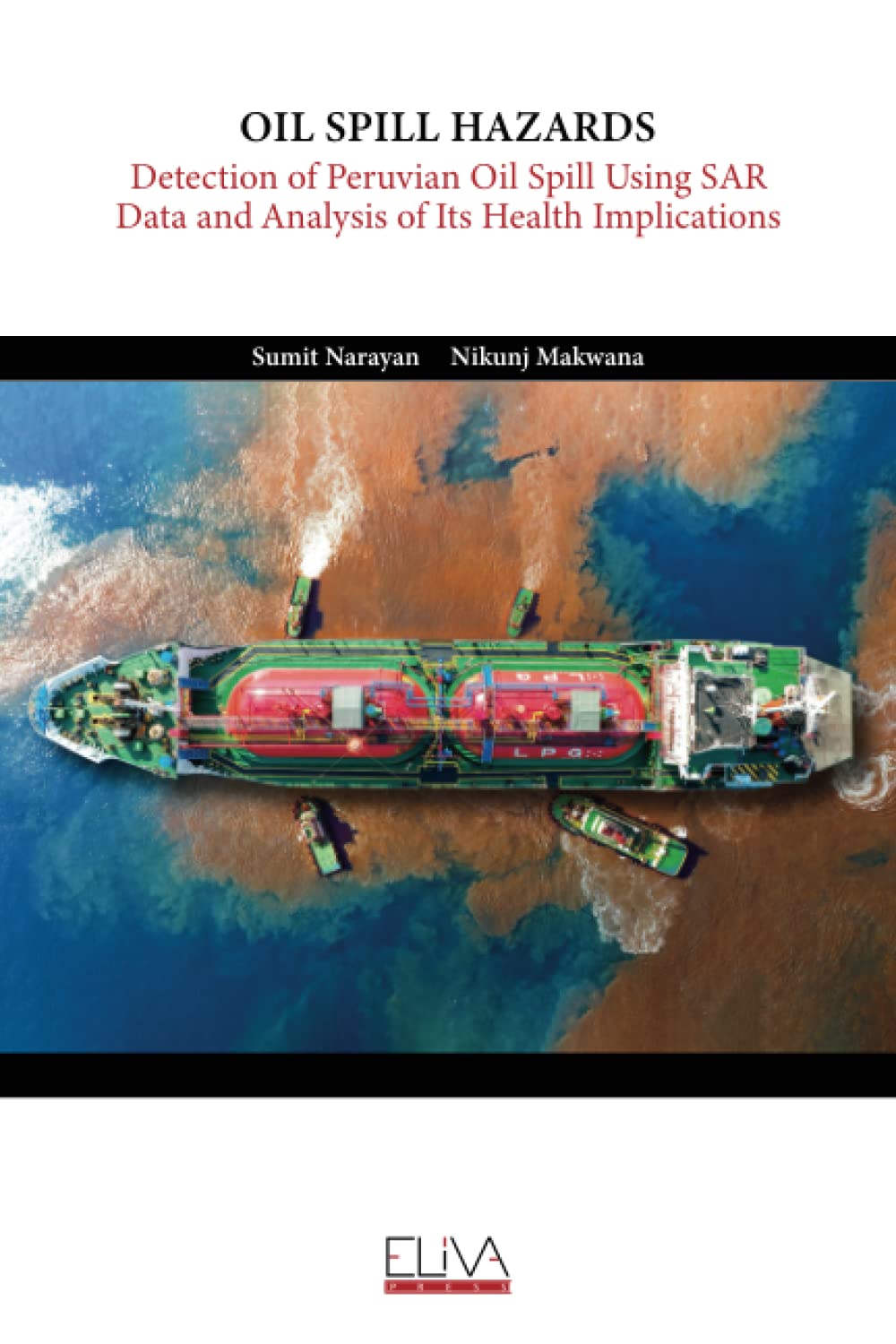 OIL SPILL HAZARDS: Detection of Peruvian Oil Spill Using SAR Data and ...