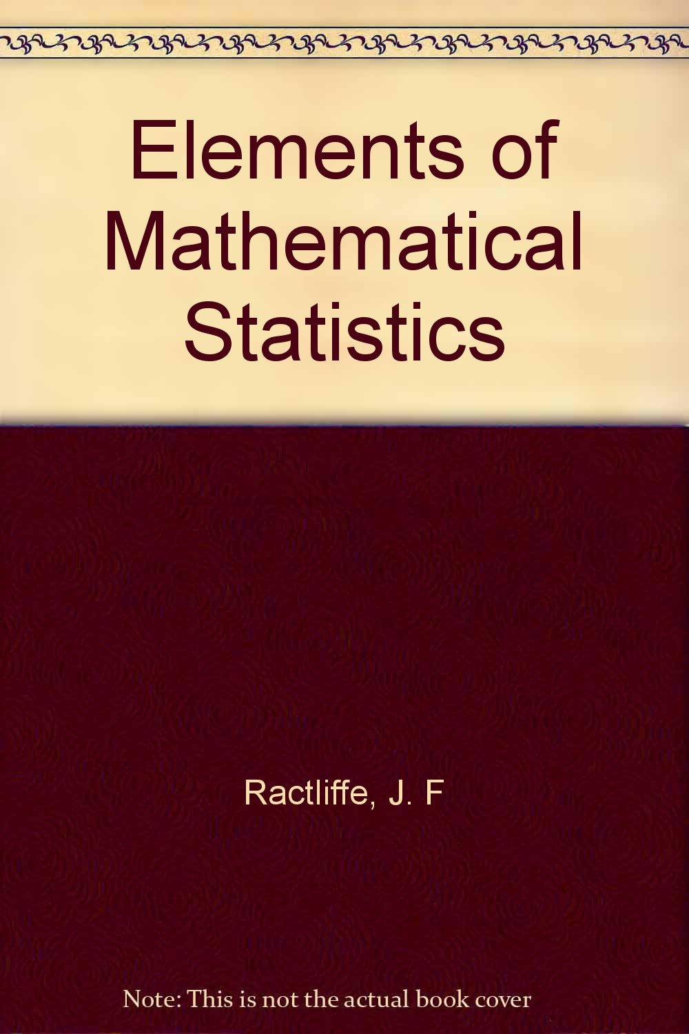 Elements of Mathematical Statistics: Amazon.com: Books