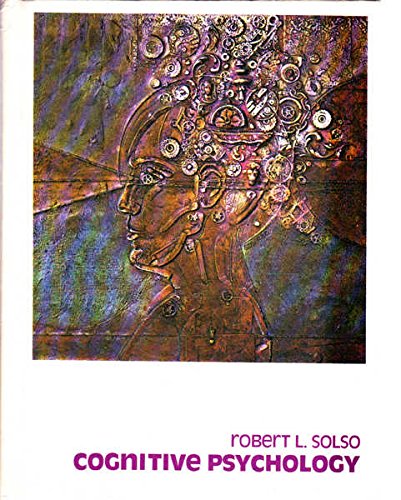 Cognitive Psychology: Robert L. Solso: 9780155078703: Amazon.com: Books