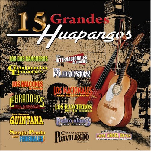 Various Artists - 15 Grandes Huapangos - Amazon.com Music