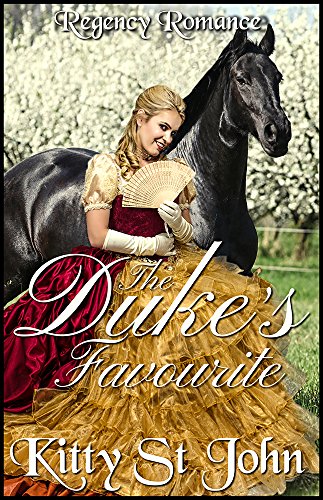The Duke's Favourite: Regency Romance (clean Regency Romance) - Kindle ...