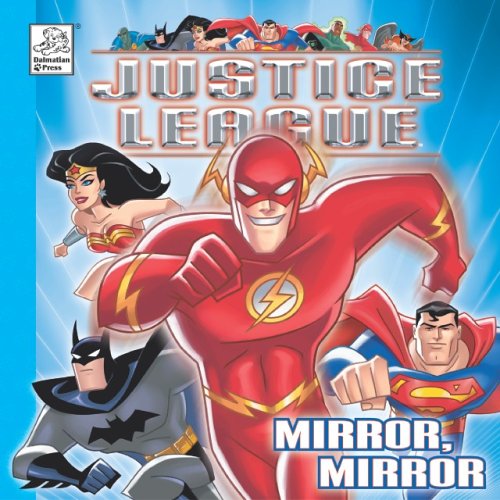 Mirror Mirror (Justice League): Jason Hernandez Rosenblatt ...