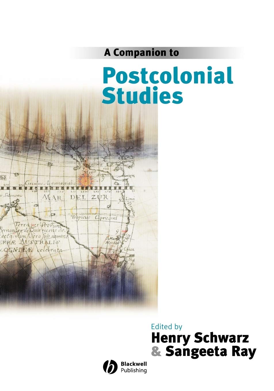Amazon.com: A Companion to Postcolonial Studies: 9780631206637: Schwarz ...