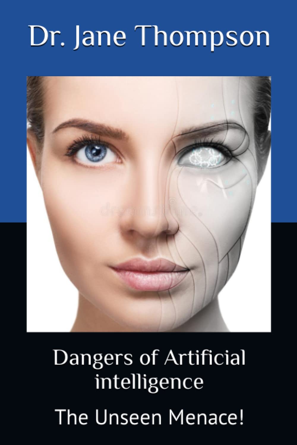 Amazon | Dangers of Artificial intelligence: The Unseen Menace ...