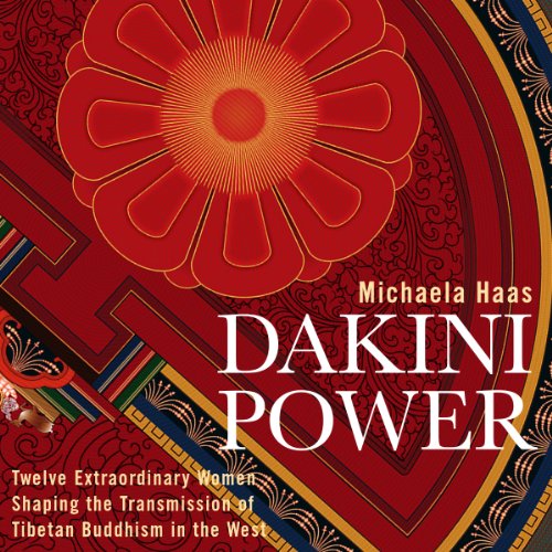 Amazon.com: Dakini Power: Twelve Extraordinary Women Shaping the ...