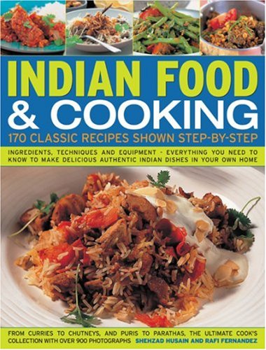 Indian Food & Cooking: A Step-By-Step Kitchen Handbook: 170 simple-to ...