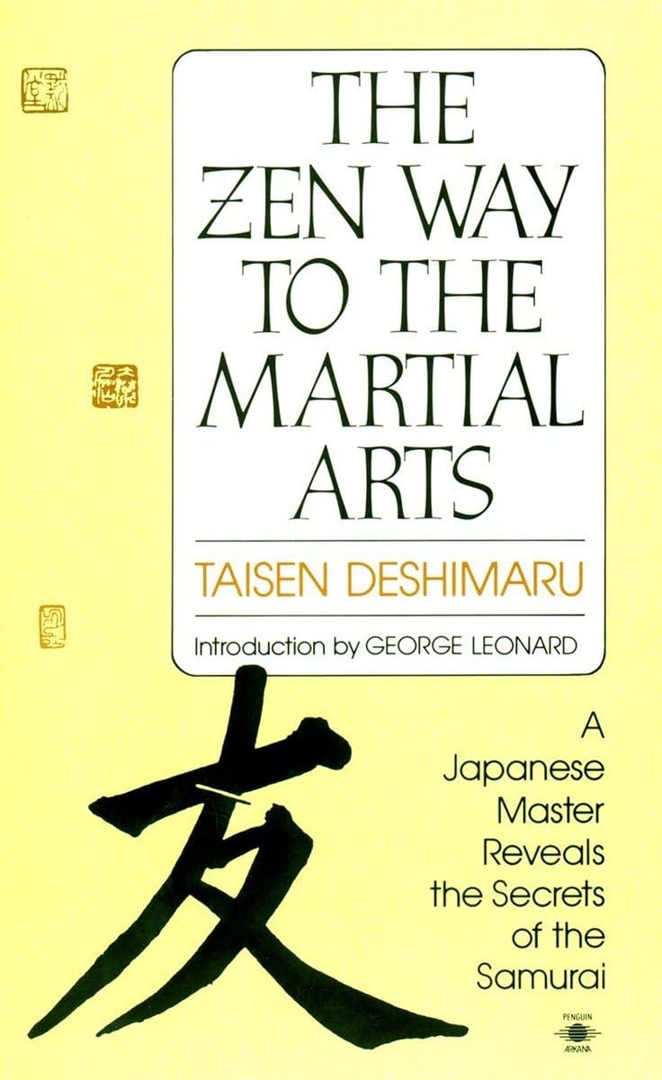 Amazon | The Zen Way to Martial Arts: A Japanese Master Reveals the ...