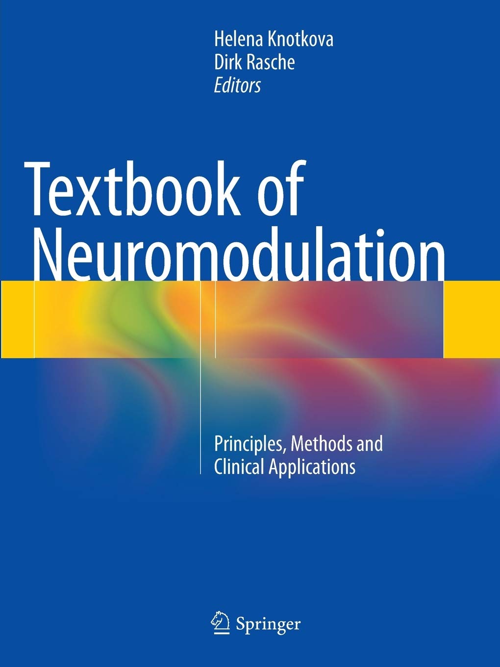 Buy Textbook of Neuromodulation: Principles, Methods and Clinical ...