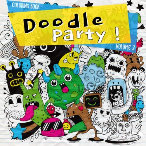 Amazon.com: Doodle Party ! Coloring Book: Volume 2 : More Than 50 ...