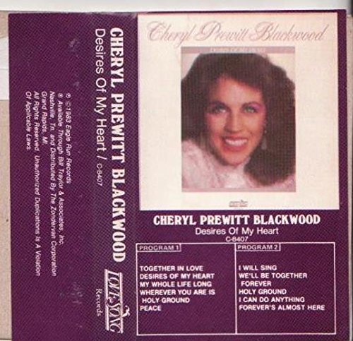 Cheryl Prewitt Blackwood - Desires of My Heart - Amazon.com Music