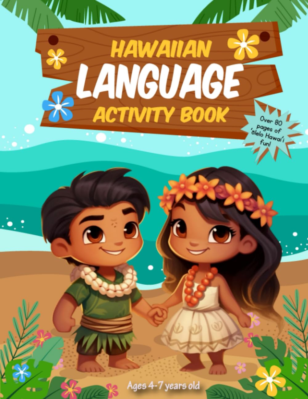 Hawaiian Language Activity Book: Explore ʻŌlelo Hawaiʻi with Coloring ...