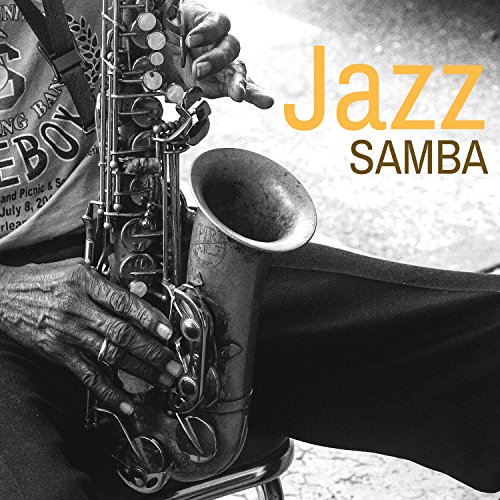 Amazon.com: Jazz Samba - Saxophone Classics, Smooth Jazz Cafè for Study ...