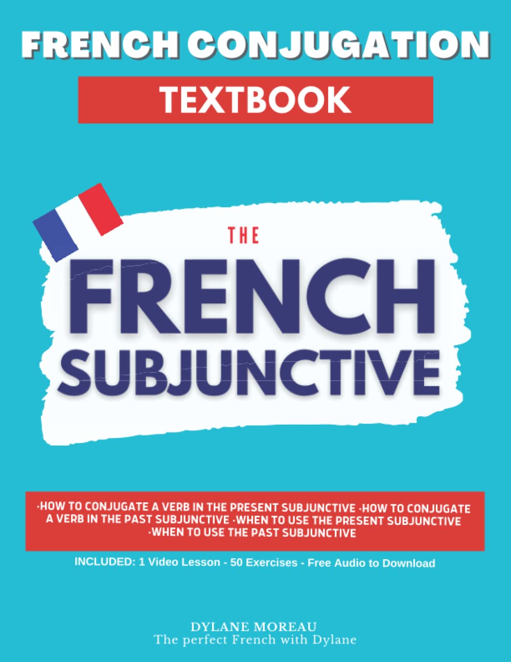 Amazon | French Conjugation Textbook - The French Subjunctive: Master ...