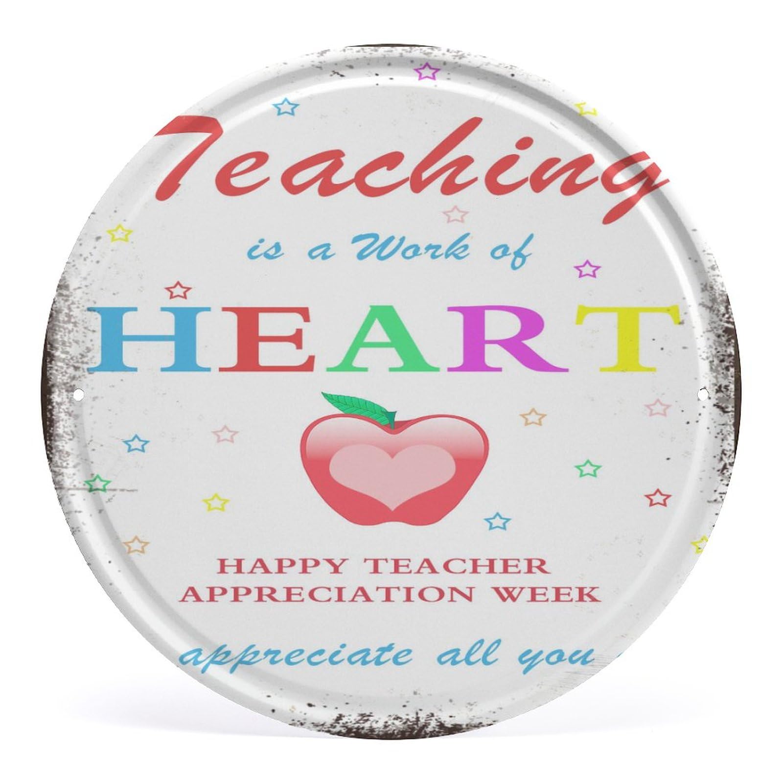 Amazon.com: Teacher Round Metal Sign,Teaching Is A Work Of Heart ...