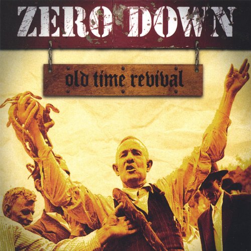 Play Old Time Revival by Zero Down on Amazon Music