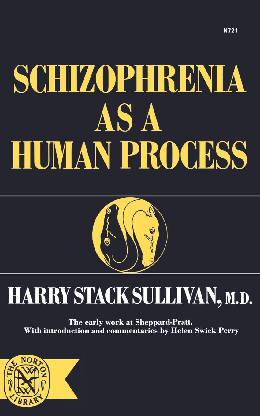 Amazon.com: Schizophrenia as a Human Process (Norton Library ...