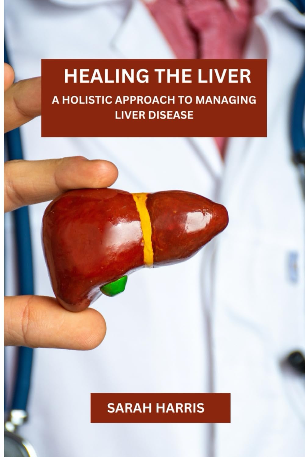 Healing the liver: A Holistic Approach To Managing Liver Disease ...