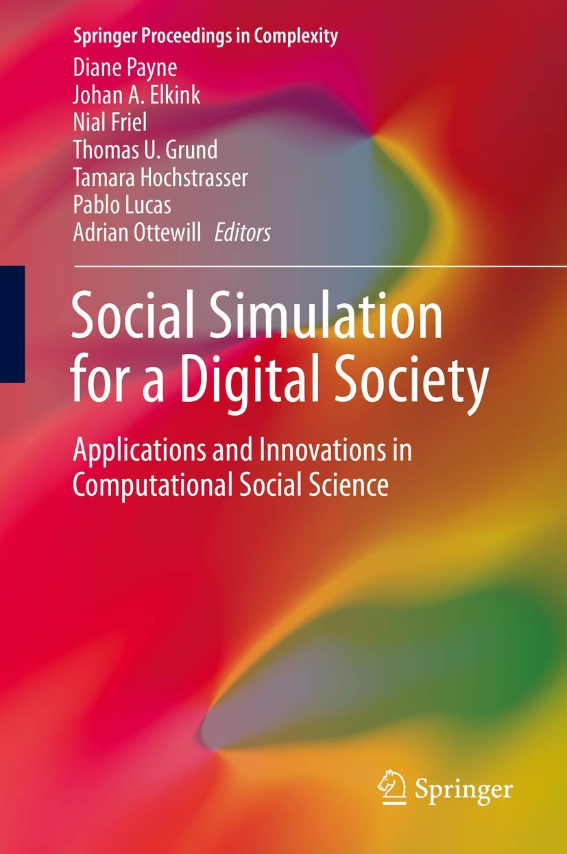 Social Simulation for a Digital Society: Applications and Innovations ...