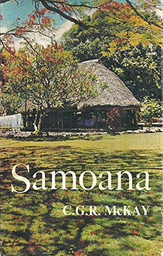 Samoana,: A personal story of the Samoan Islands,: Amazon.co.uk: McKay ...