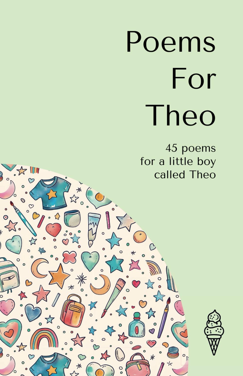 Buy Poems for Theo: 45 personalised poems for a little boy called Theo ...