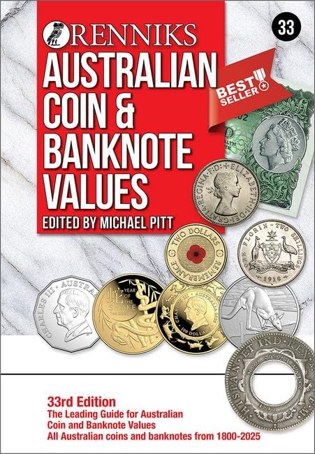 Renniks Australian Coin & Banknote Values 33rd Edition: The Leading ...
